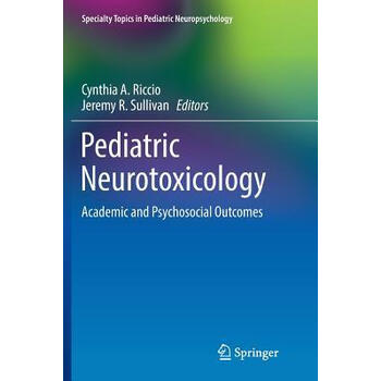 Pediatric Neurotoxicology: Academic and Psychos