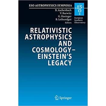Relativistic Astrophysics and Cosmology - Einste
