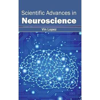Scientific Advances in Neuroscience