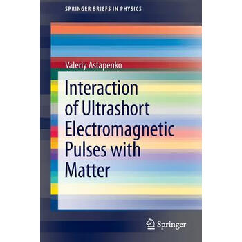 Interaction of Ultrashort Electromagnetic Pulses