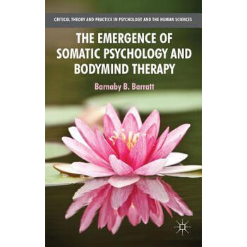The Emergence of Somatic Psychology and Bodymin