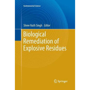 Biological Remediation of Explosive Residues