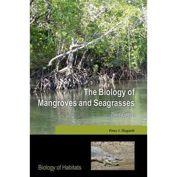 The Biology of Mangroves and Seagrasses