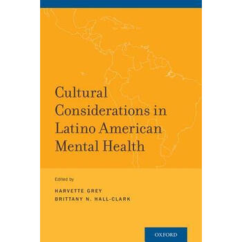 Cultural Considerations in Latino American Ment