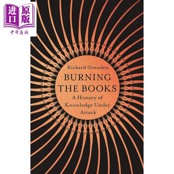 焚书 历史 英文原版 Burning the Books Richard Ovenden