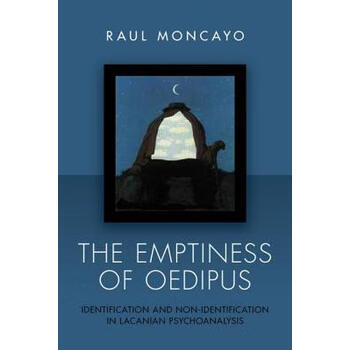 The Emptiness of Oedipus: Identification and No
