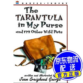 The Tarantula in My Purse: and 172 Other Wild Pets
