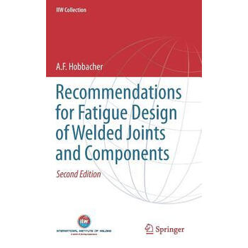 Recommendations for Fatigue Design of Welded Joi