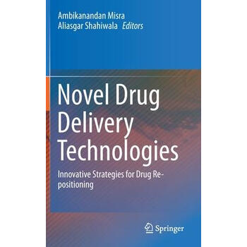 Novel Drug Delivery Technologies: Innovative Str