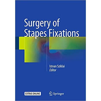 Surgery of Stapes Fixations