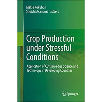 高被引Crop Production Under Stressful Conditions: