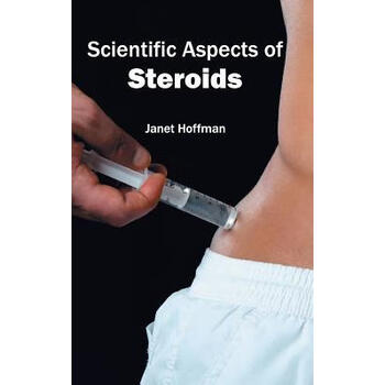 Scientific Aspects of Steroids