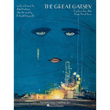 The Great Gatsby: Opera in Two Acts Piano/Vocal