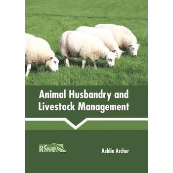 Animal Husbandry and Livestock Management