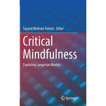 Critical Mindfulness: Exploring Langerian Model