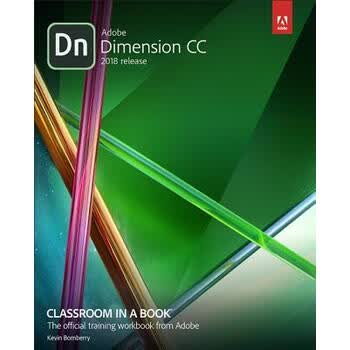 Adobe Dimension CC Classroom in a Book (2019 Rel