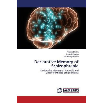 Declarative Memory of Schizophrenia