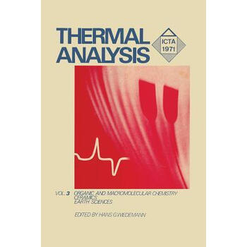 Thermal Analysis: Volume 3: Organic and Macromo
