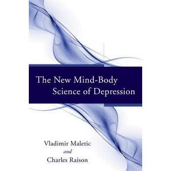 The New Mind-Body Science of Depression