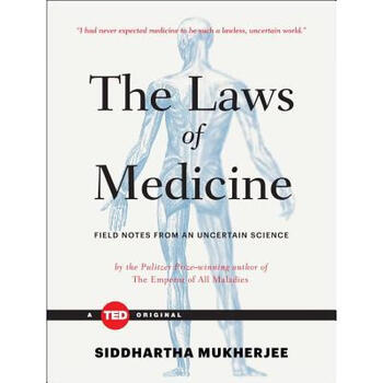 医学规律 The Laws of Medicine: Field Notes from an ...