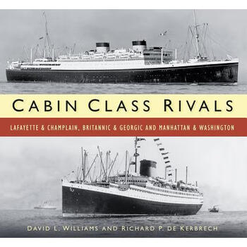 Cabin Class Rivals: Lafayette & Champlain, Brita