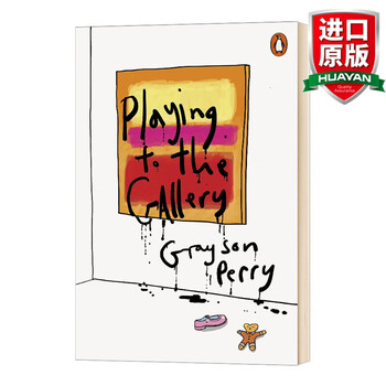 英文原版 走进画廊 帮助当代艺术在理解的斗争中展开 Playing to the Gallery