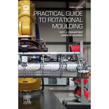 Practical Guide to Rotational Moulding