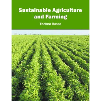 Sustainable Agriculture and Farming