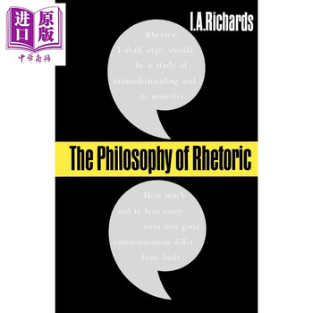 The Philosophy of Rhetoric Galaxy Books I A Richar