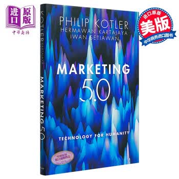 市场营销5.0 菲利普·科特勒 英文原版 Marketing 5.0 Technology for Humanity PHILIP KOTLER