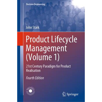 Product Lifecycle Management (Volume 1): 21st Ce