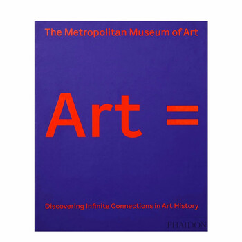 Art = 艺术=:在艺术史中发现无限的联系 英文原版艺术入门 Phaidon费顿出版