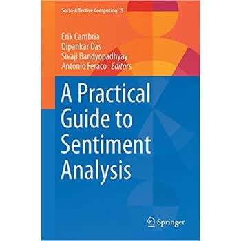 高被引A Practical Guide to Sentiment Analysis