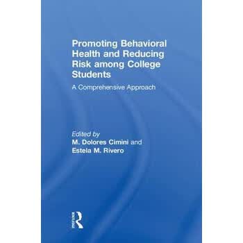 Promoting Behavioral Health and Reducing Risk A