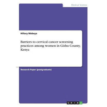 Barriers to cervical cancer screening practices 