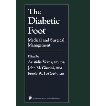 The Diabetic Foot: Medical and Surgical Manageme
