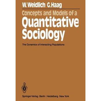 Concepts and Models of a Quantitative Sociology: