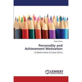 Personality and Achievement Motivation