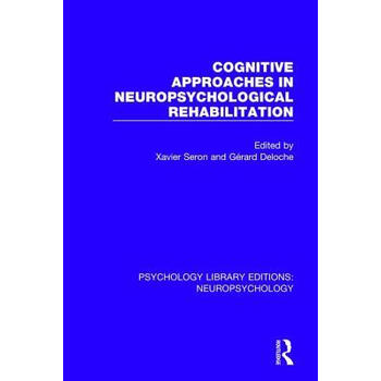 Cognitive Approaches in Neuropsychological Reha