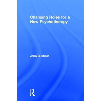 高被引Changing Roles for a New Psychotherapy