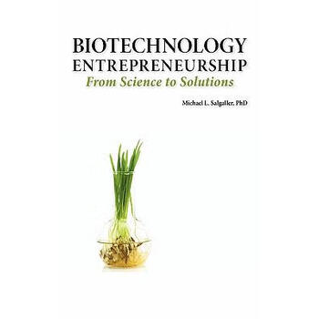 Biotechnology Entrepreneurship from Science to