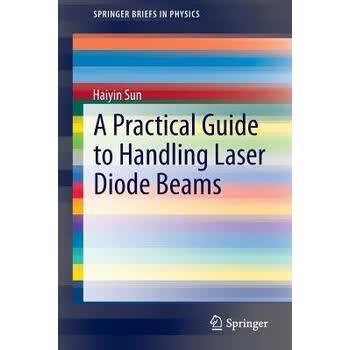 A Practical Guide to Handling Laser Diode Beams
