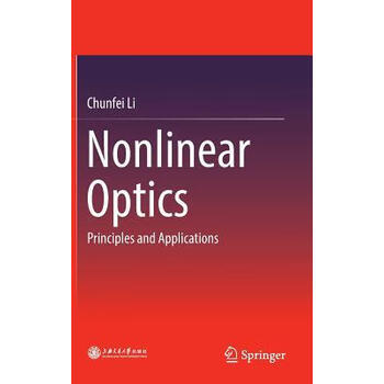 Nonlinear Optics: Principles and Applications