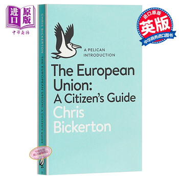 欧盟:公民指南 英文原版 The European Union：A Citizens Guide政治