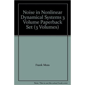 Noise in Nonlinear Dynamical Systems 3 Volume Pa