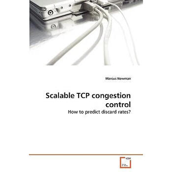 Scalable TCP Congestion Control