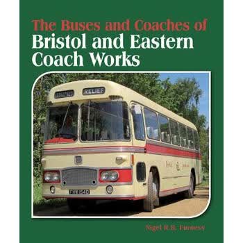 The Buses and Coaches of Bristol and Eastern Coa