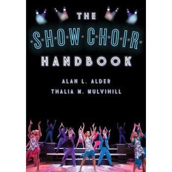 The Show Choir Handbook
