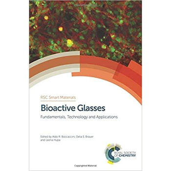 高被引Bioactive Glasses: Fundamentals, Technology