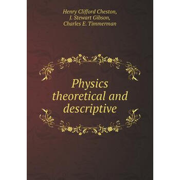 Physics Theoretical and Descriptive
